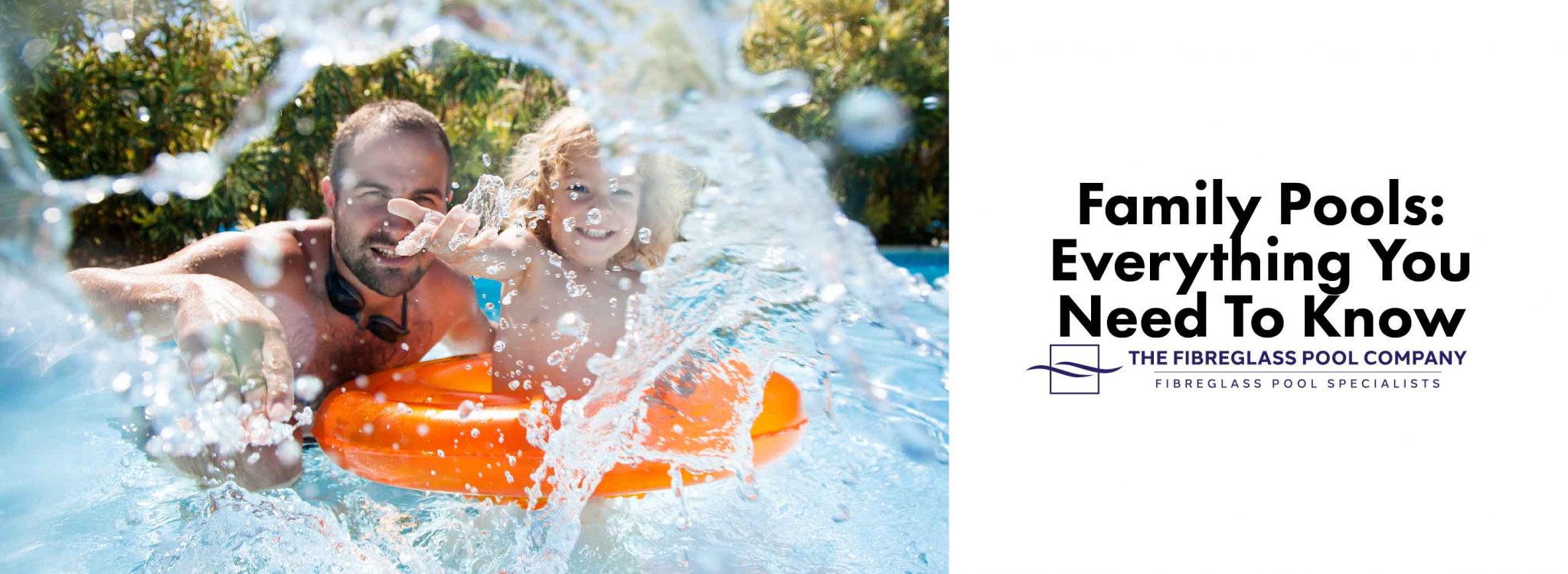 Family Pools: Everything You Need To Know - The Fibreglass Pool Company
