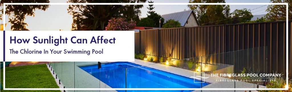 How Sunlight Can Affect the Chlorine in Your Swimming Pool - The ...