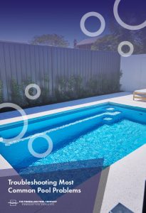Troubleshooting Most Common Pool Problems - The Fibreglass Pool Company